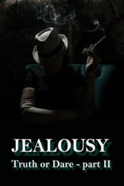 Watch Jealousy: Truth or Dare Online | 2021 Movie | Yidio
