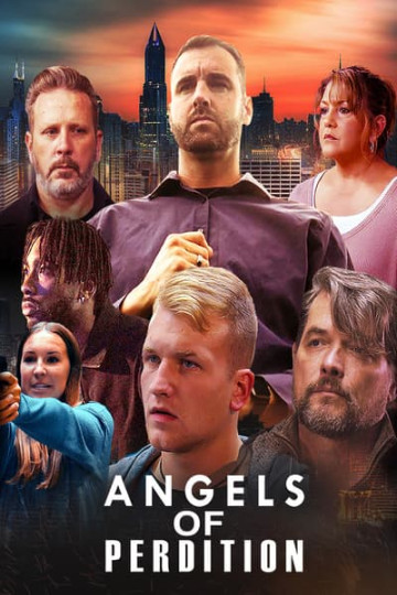 Watch Angels of Perdition Online | 2021 Movie | Yidio