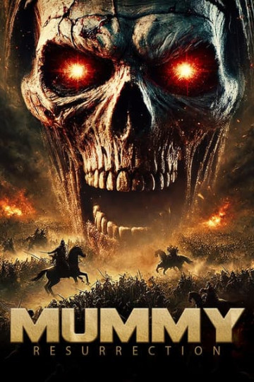 Watch Mummy Resurrection Online | 2021 Movie | Yidio