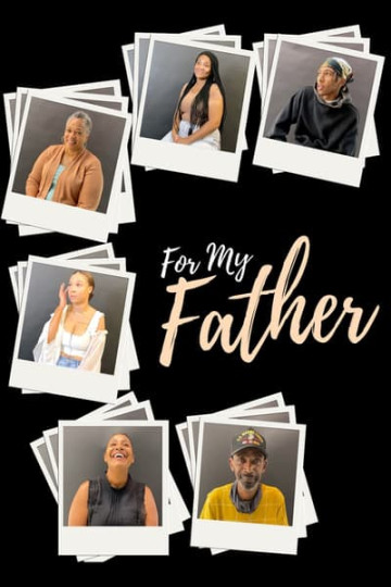 Watch For My Father Online | 2021 Movie | Yidio
