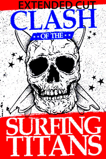 Watch Clash of the Surfing Titans Extended Version Online | 2014 Movie ...