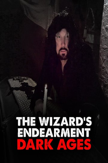 Watch The Wizard's Endearment: Dark Ages Online | 2026 Movie | Yidio