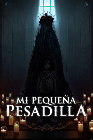 Watch Mi pequeña pesadilla Online | 2024 Movie | Yidio