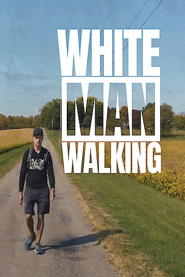 Watch White Man Walking Online | 2026 Movie | Yidio
