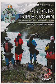 Watch Patagonia Triple Crown Online | 2020 Movie | Yidio