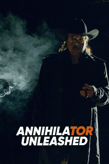 Watch Annihilator Unleashed Online | 2026 Movie | Yidio