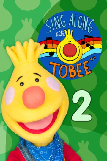 Watch Sing Along With Tobee 2: Super Simple Online | 2019 Movie | Yidio