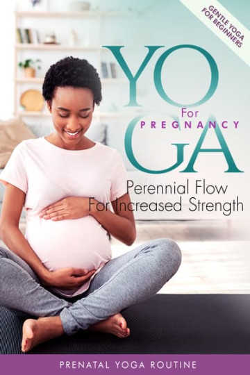 Watch Yoga for Pregnancy: Perennial Flow for Increased Strength Online ...