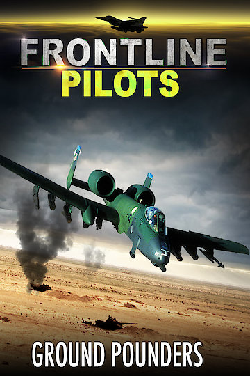 Watch Frontline Pilots - Ground Pounders Online | 2020 Movie | Yidio