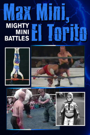 Watch Max Mini, El Torito Mighty Mini Battles Online | 2025 Movie | Yidio