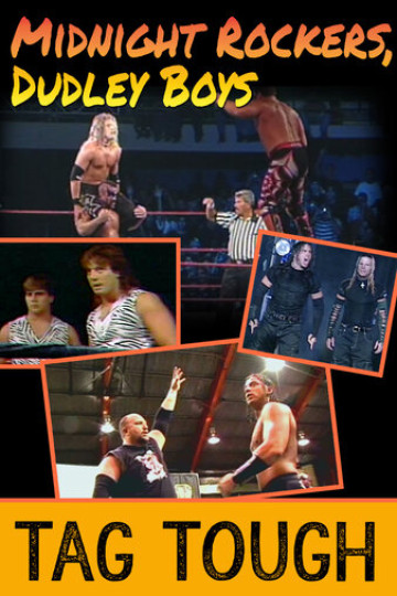 Watch Midnight Rockers, Dudley Boys Tag Tough Online | 2025 Movie | Yidio