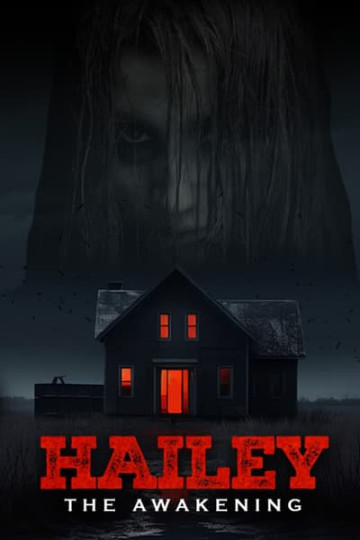 Watch Hailey the Awakening Online | 2023 Movie | Yidio