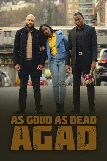 Watch As Good as Dead: AGAD Online | 2025 Movie | Yidio