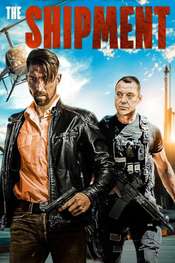 Watch The Shipment Online | 2021 Movie | Yidio
