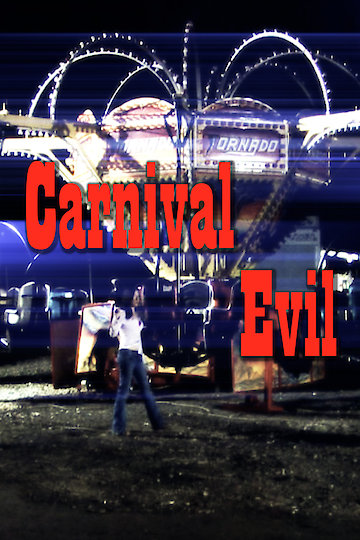 Watch Carnival Evil Online | 2018 Movie | Yidio