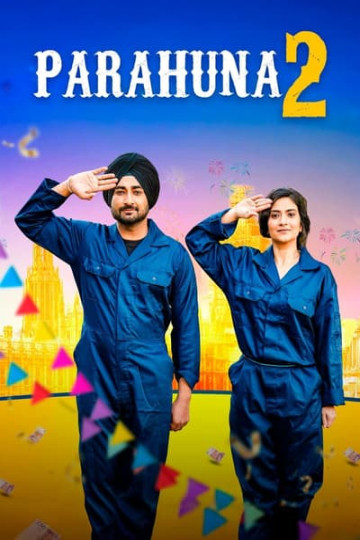 Watch Parahuna 2 Online | 2024 Movie | Yidio