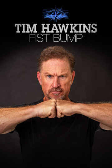 Watch Tim Hawkins: Fist Bump Online | 2026 Movie | Yidio
