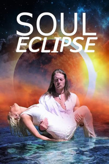Watch Soul Eclipse Online | 2021 Movie | Yidio