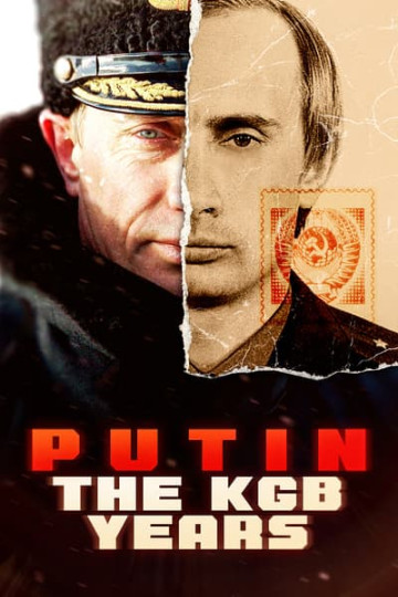 Watch Putin: The KGB Years Online | 2026 Movie | Yidio