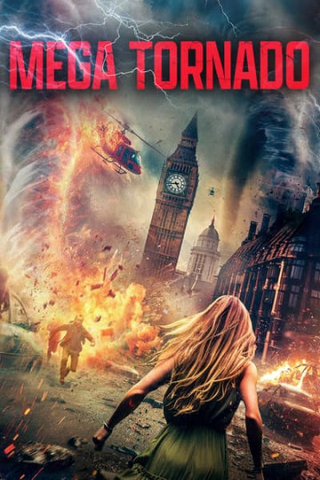 Watch Mega Tornado Online | 2024 Movie | Yidio