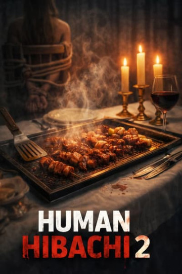 Watch Human Hibachi 2 Online | 2022 Movie | Yidio
