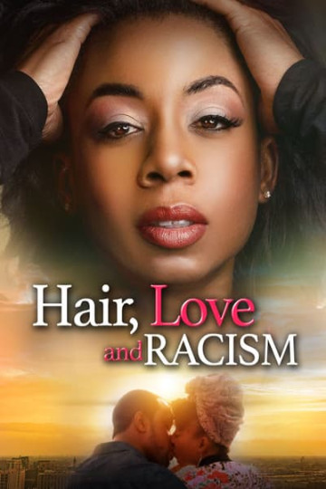 Watch Hair, Love and Racism Online | 2023 Movie | Yidio