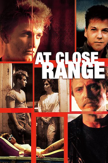 Watch At Close Range Online | 1986 Movie | Yidio