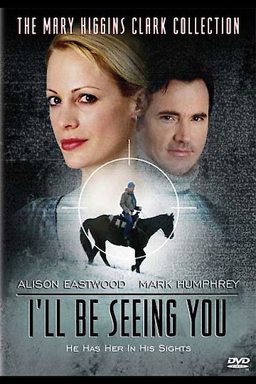 Watch I'll Be Seeing You Online | 2004 Movie | Yidio