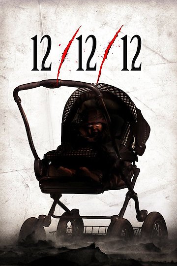 Watch 12/12/12 Online | 2012 Movie | Yidio