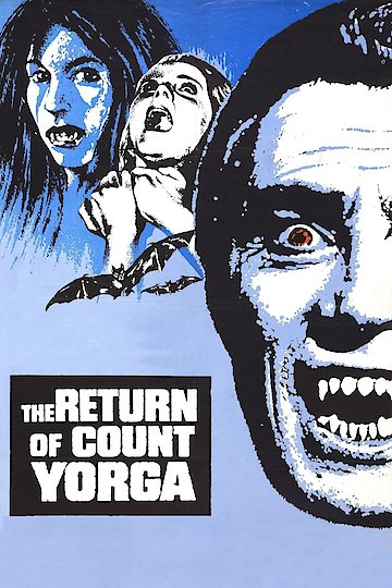 Watch The Return of Count Yorga Online | 1971 Movie | Yidio
