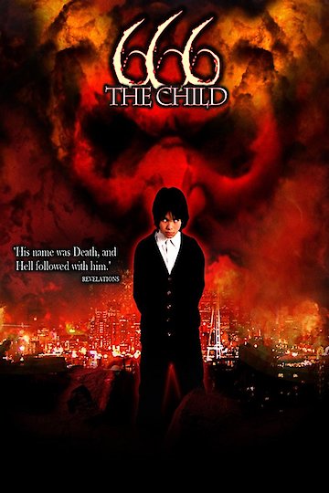Watch 666: The Child Online | 2006 Movie | Yidio
