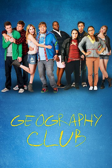 Watch Geography Club Online | 2013 Movie | Yidio
