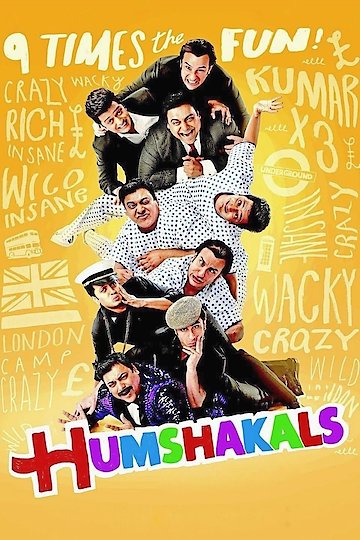 Watch Humshakals Online | 2014 Movie | Yidio