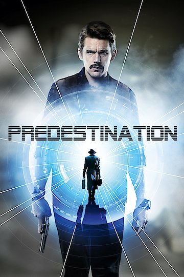 Watch Predestination Online | 2014 Movie | Yidio