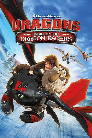 Watch Dragons: Dawn of the Dragon Racers Online | 2014 Movie | Yidio