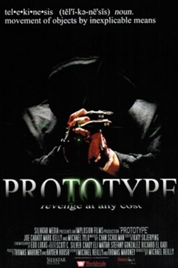 Watch Prototype Online | 2009 Movie | Yidio