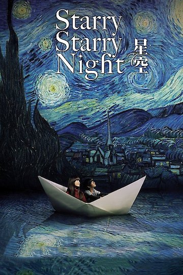 Watch Starry Starry Night Online | 2012 Movie | Yidio