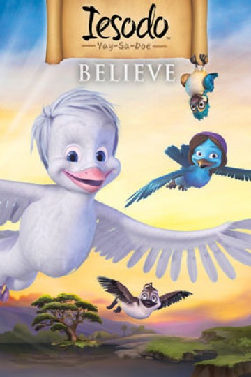 Watch Iesodo: Believe Online | 2013 Movie | Yidio