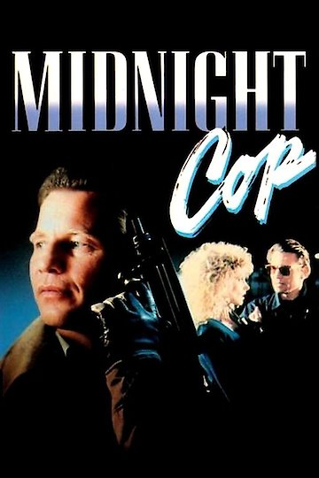 Watch Midnight Cop Online | 1988 Movie | Yidio
