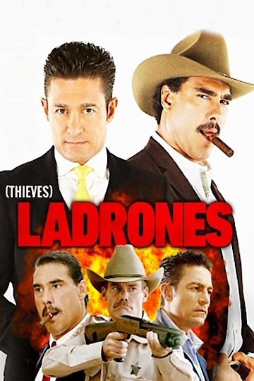Watch Ladrones Online - Full Movie from 2015 - Yidio