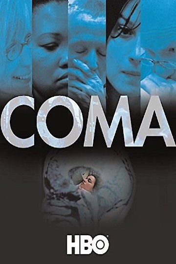 Watch Coma Online | 2007 Movie | Yidio