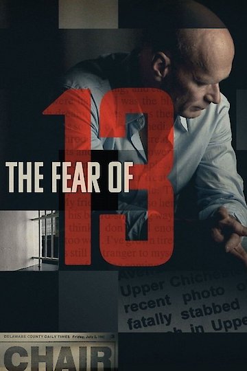 Watch The Fear of 13 Online | 2015 Movie | Yidio