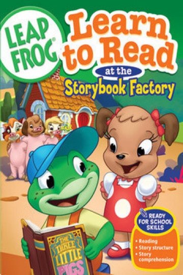 Watch LeapFrog: Learn to Read at the Storybook Factory Online | 2005 Movie | Yidio
