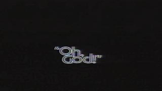 Watch Oh, God! Online | 1977 Movie | Yidio