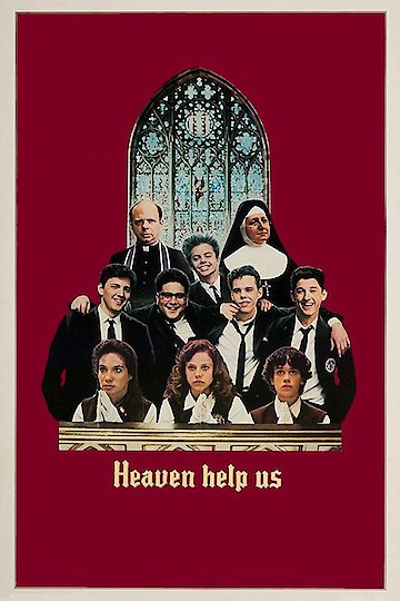 Watch Heaven Help Us Online | 1985 Movie | Yidio