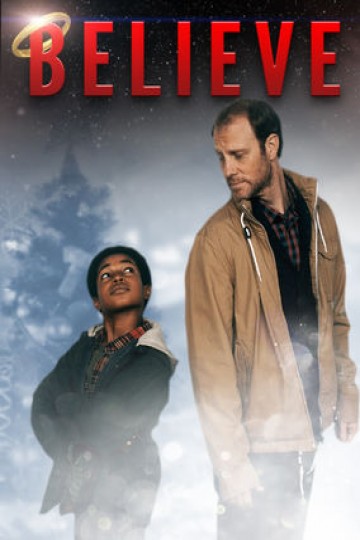 Watch Believe Online | 2016 Movie | Yidio