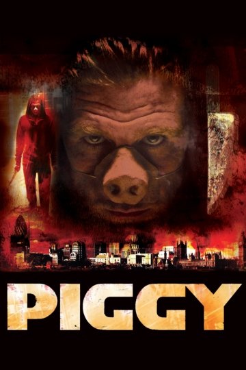 Watch Piggy Online | 2012 Movie | Yidio