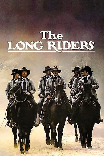 Watch The Long Riders Online | 1980 Movie | Yidio