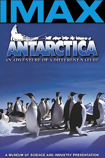 Watch Antarctica - An Adventure Of A Different Nature - As seen in IMAX ...