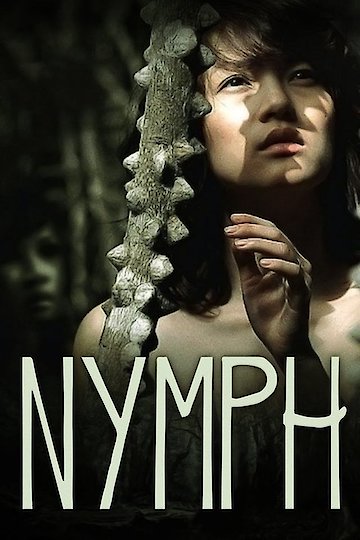 Watch Nymph Online | 2009 Movie | Yidio